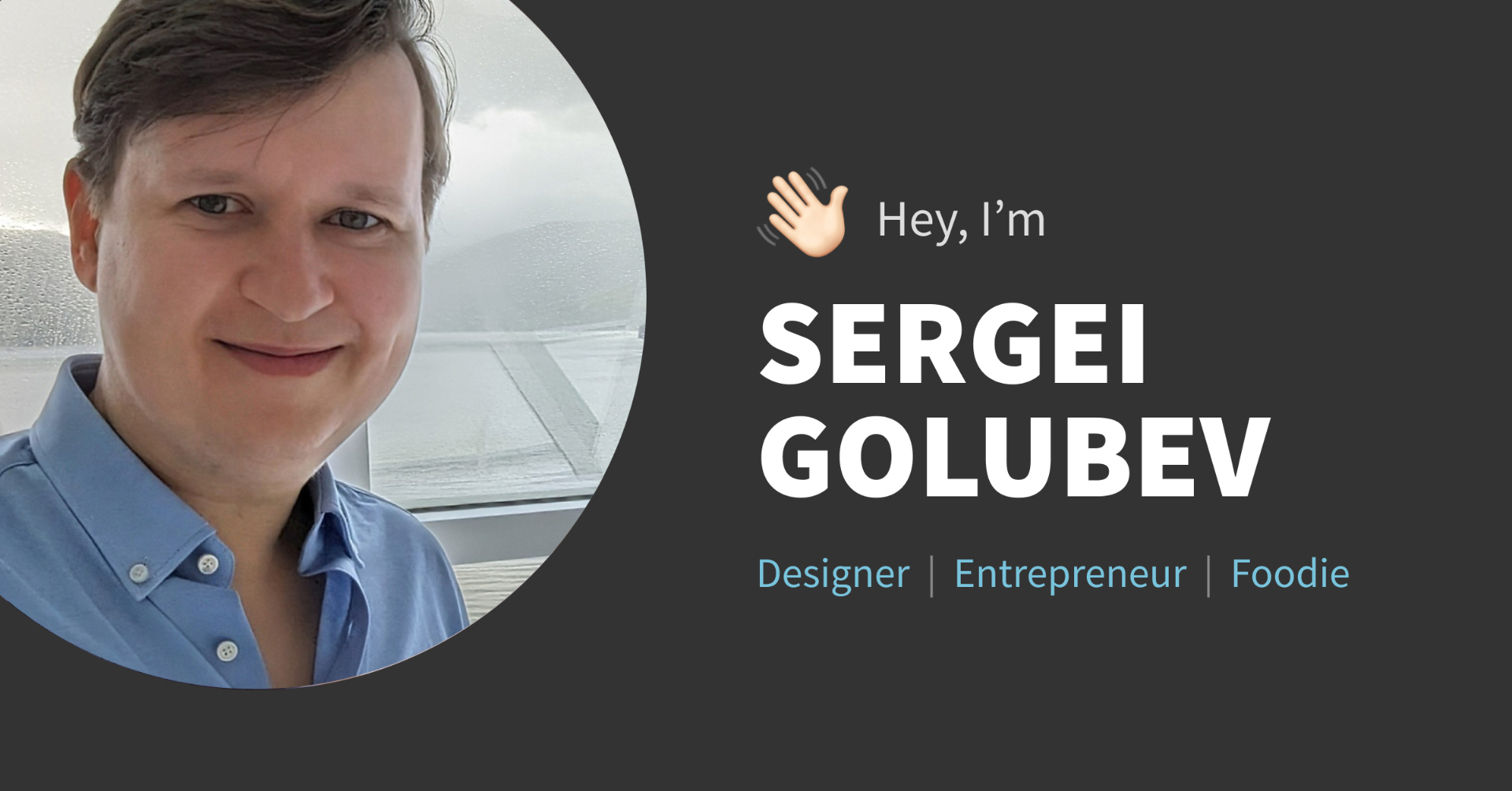 Sergei Golubev – Entrepreneurial UX designer in London
